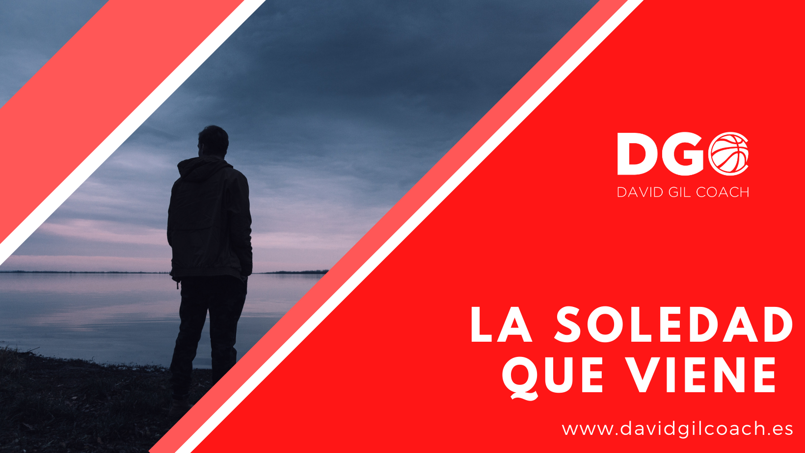 LA SOLEDAD QUE VIENE - David Gil | Coach